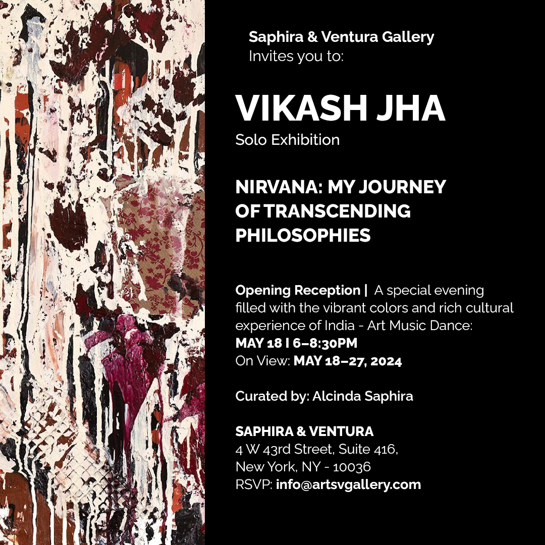 Vikash Jha | May 18–27, 2024 - Saphira & Ventura